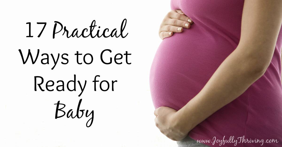 17 Ways to Get Ready for Baby | Practical Pregnancy To Do List