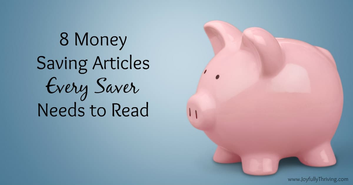 8 Money Saving Articles Every Saver Needs to Read